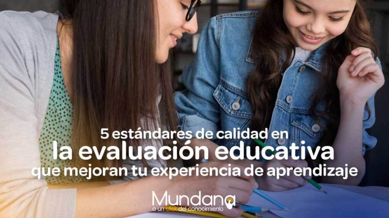 La evaluación educativa: 5 estándares para mejorarla 📝