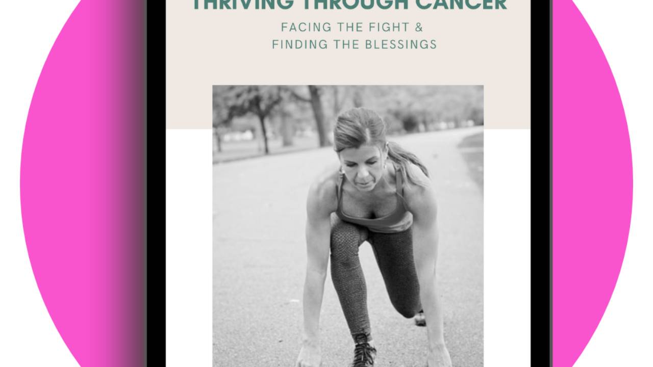 Thriving Through Cancer