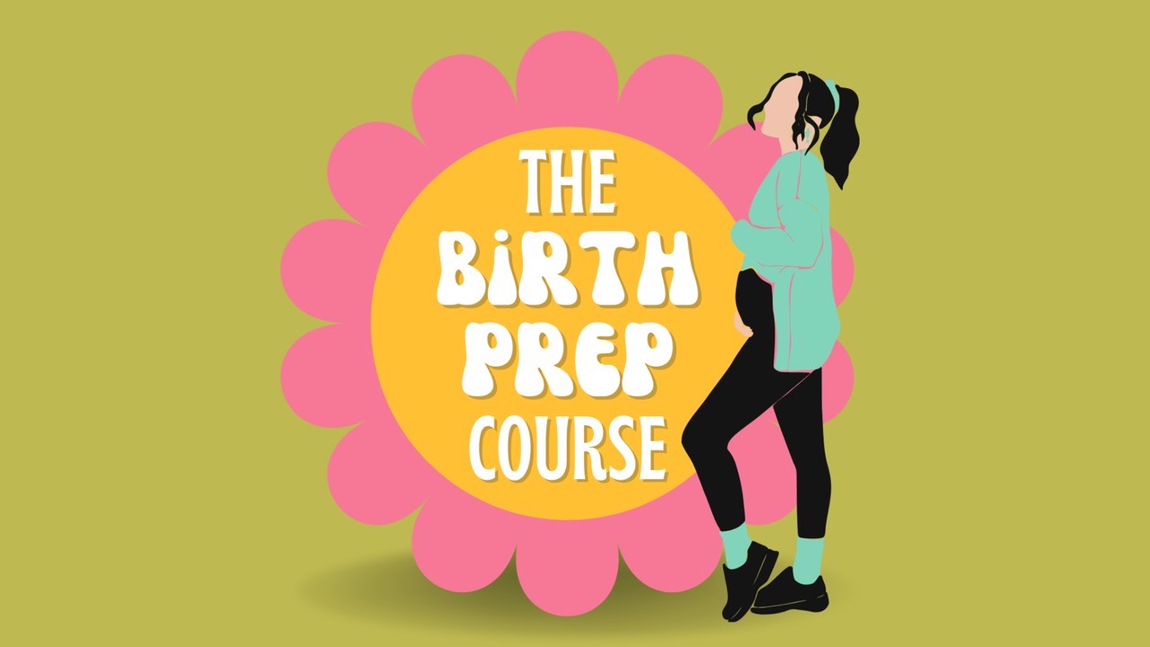 The Birth Prep Course