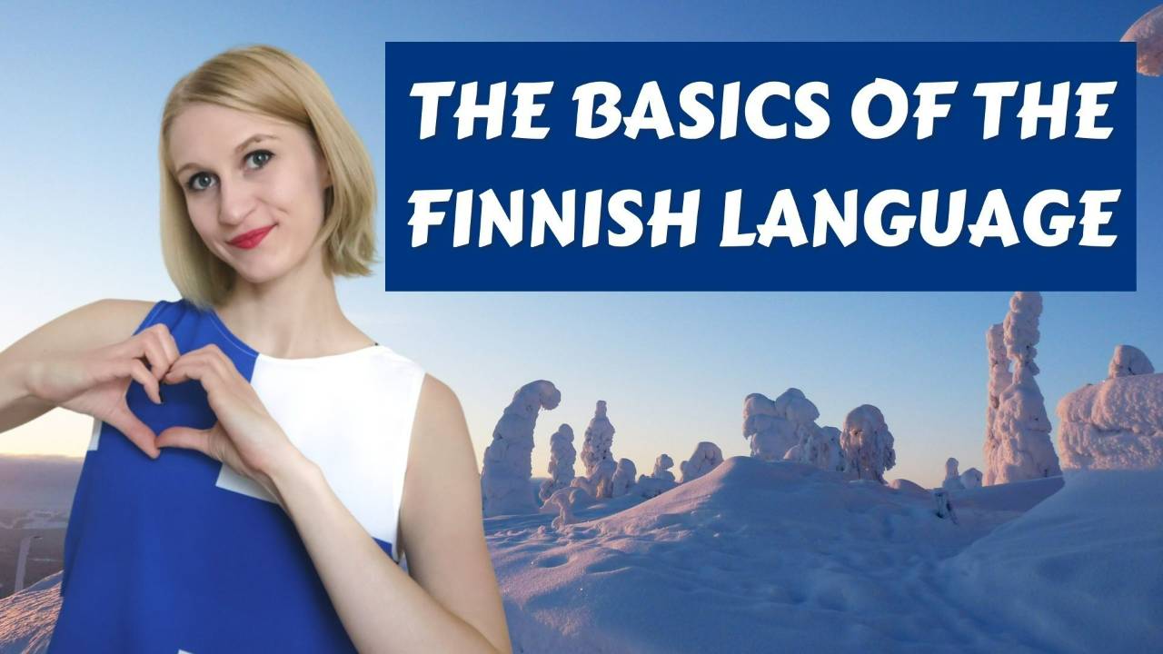 The Basics of the Finnish Language
