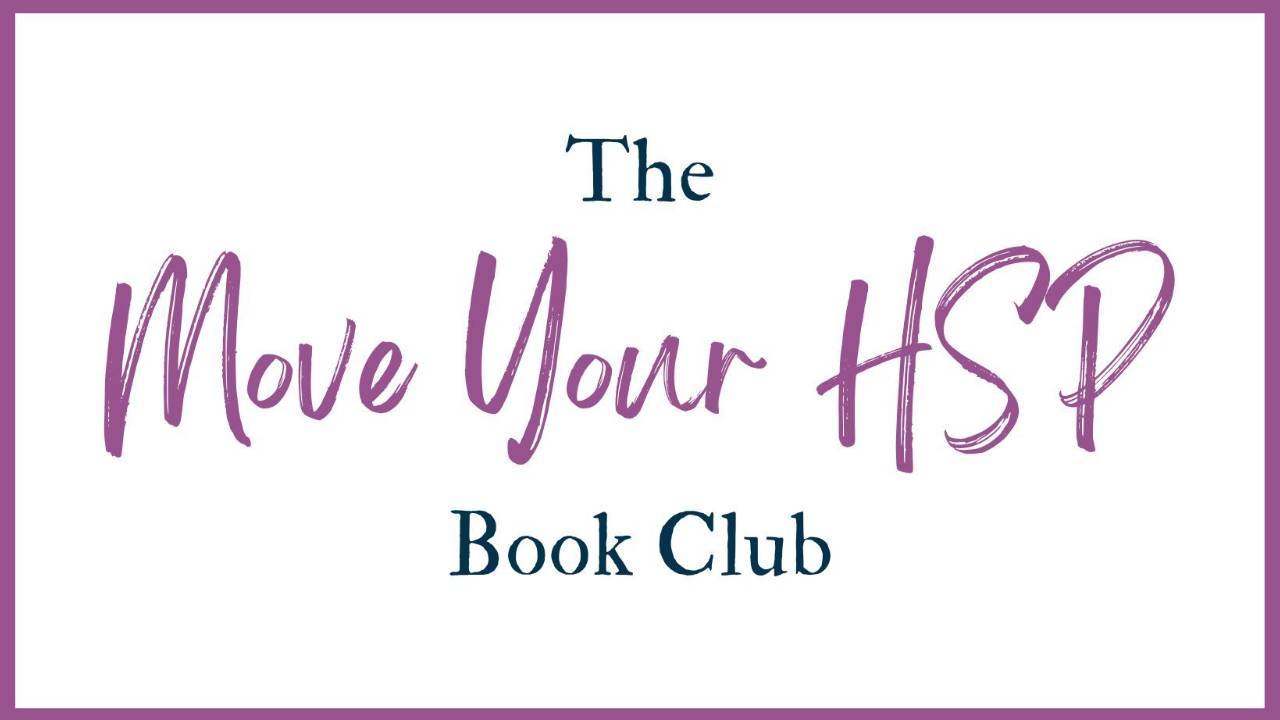 The MOVE YOUR HSP Book Club