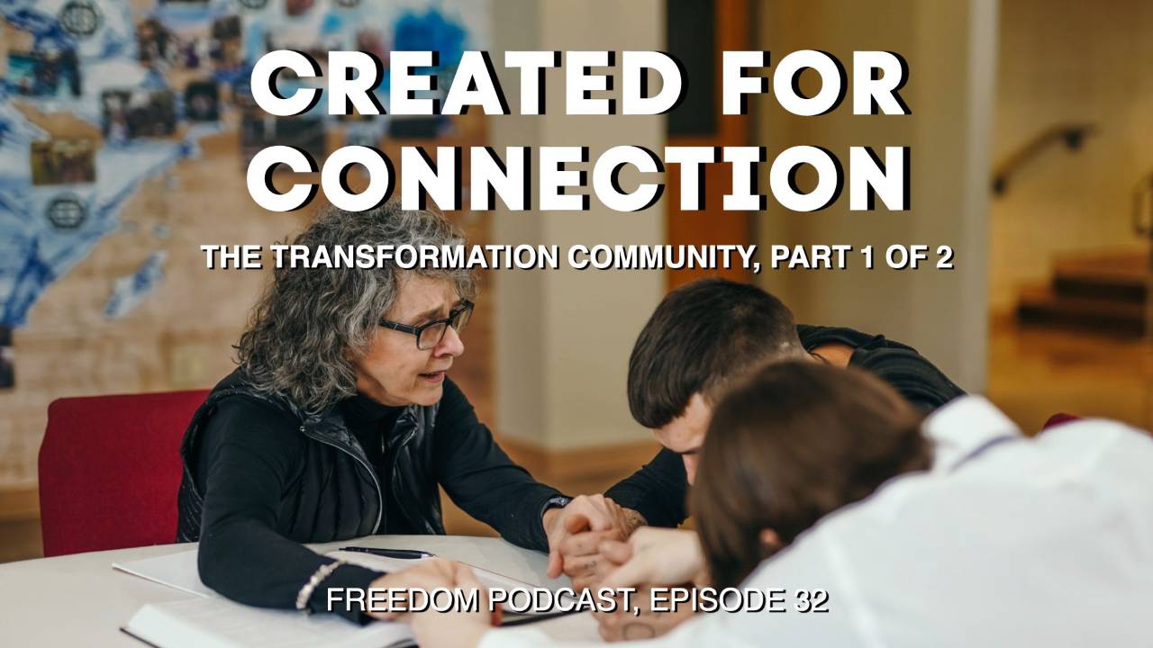 Created for Connection | The Transformation Community (#032)