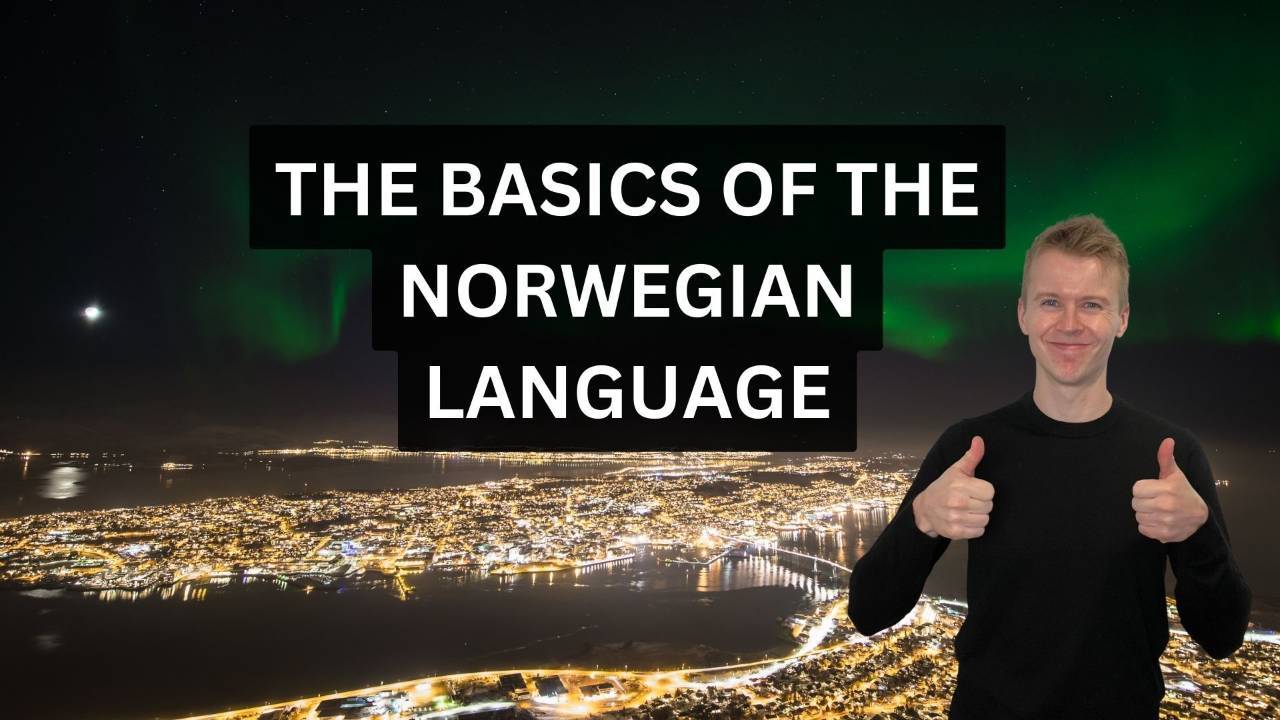 The Fundamentals of the Norwegian Language