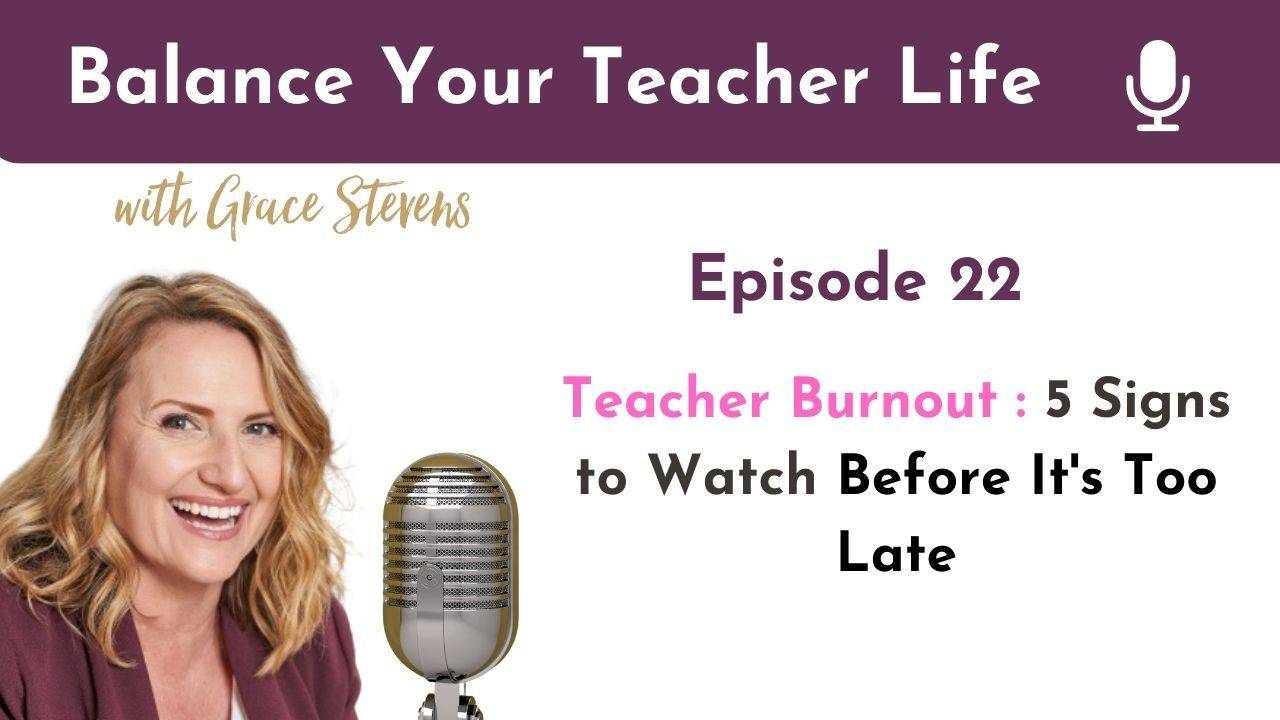 Teacher Burnout: 5 Signs to Watch Before It's Too Late