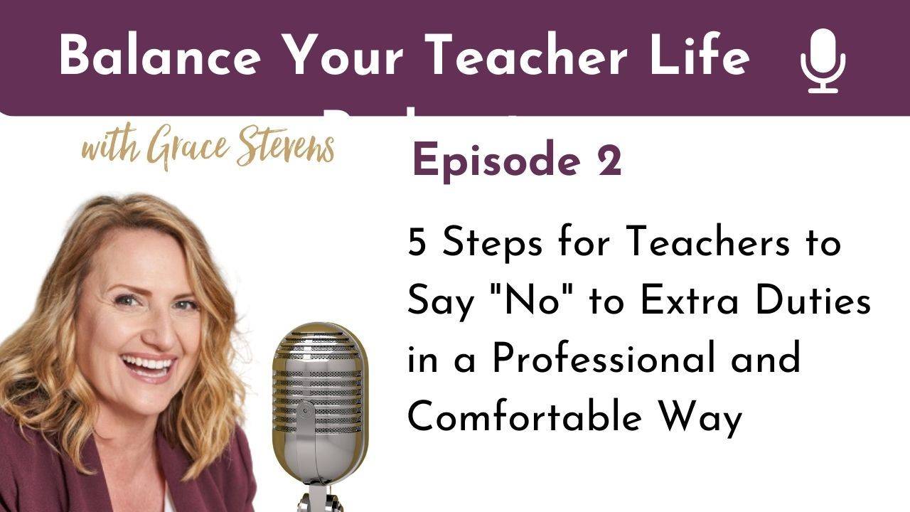 5 Step for Teachers to Say "No" to Extra Duties