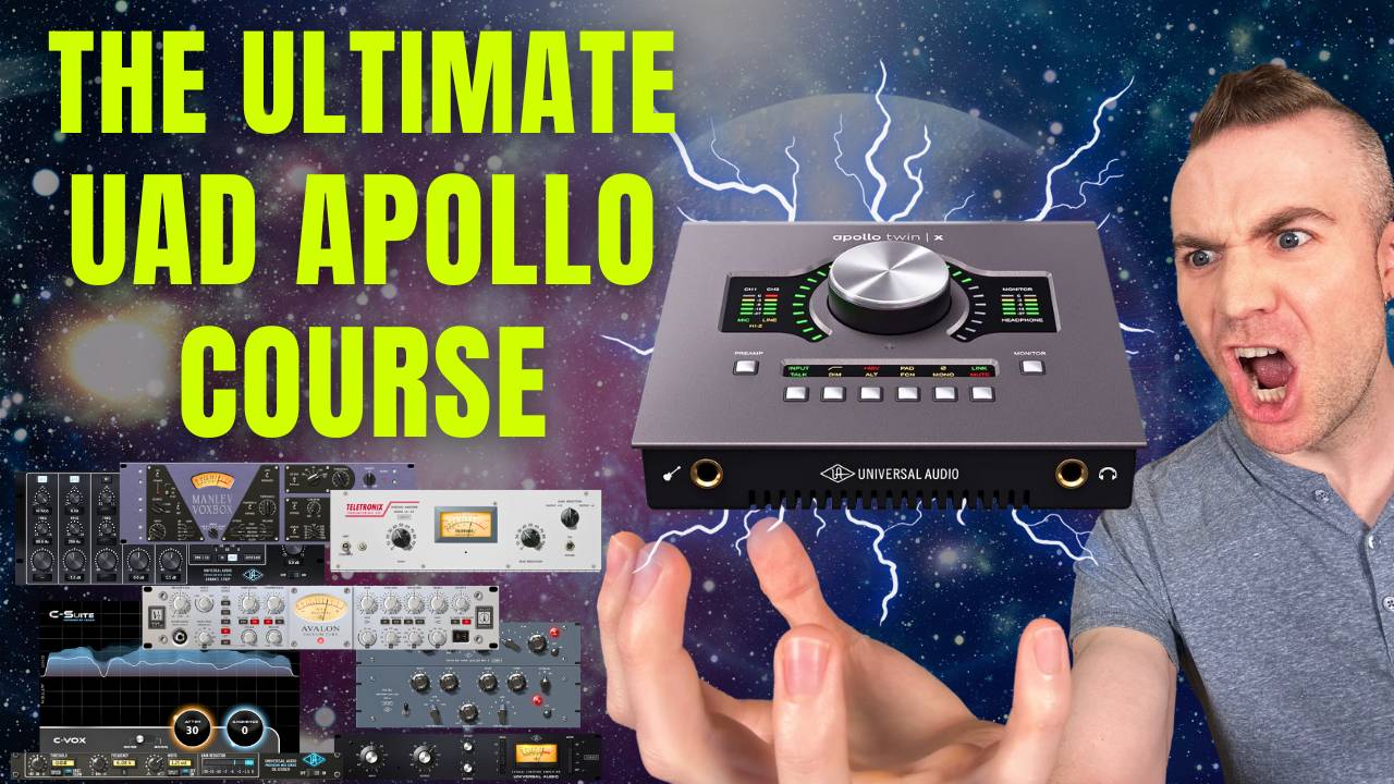 The Ultimate UAD Apollo Course