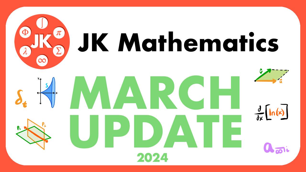JK Math March 2024 Update