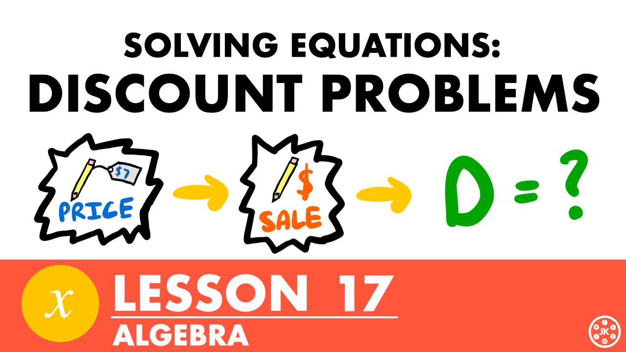 Algebra Lesson 17: Discount Problems