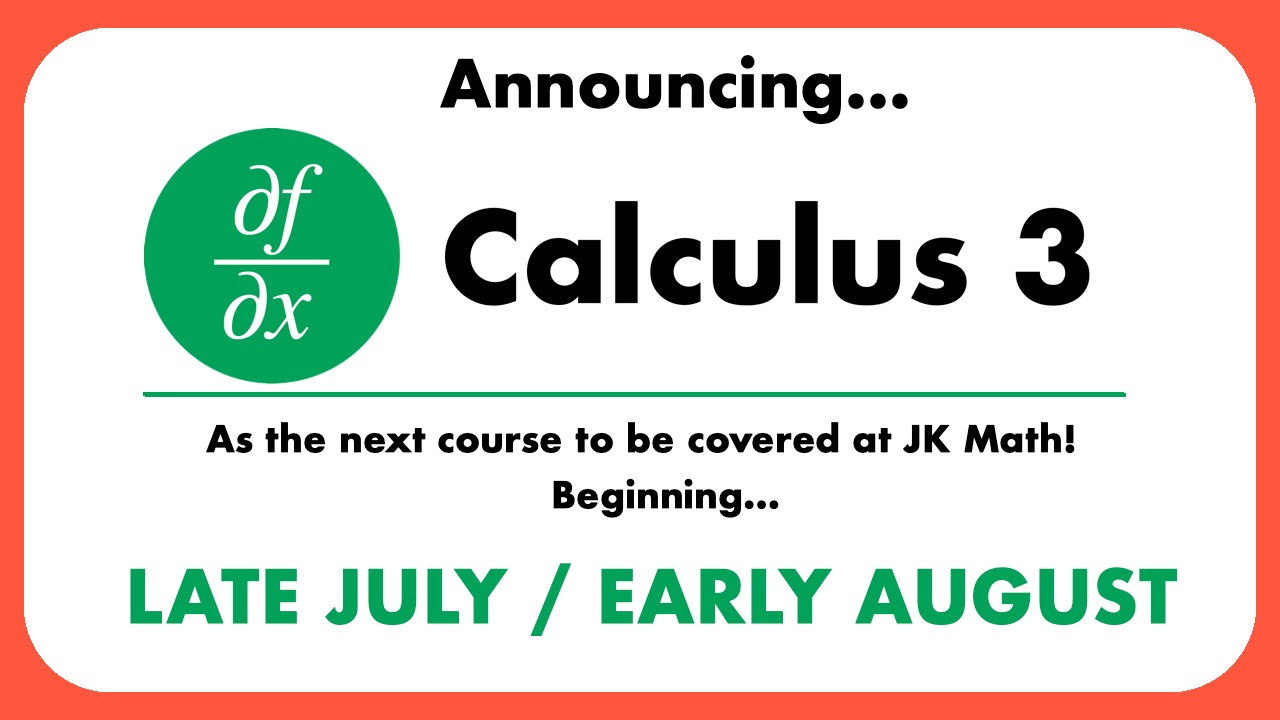 Calculus 3 Official Announcement