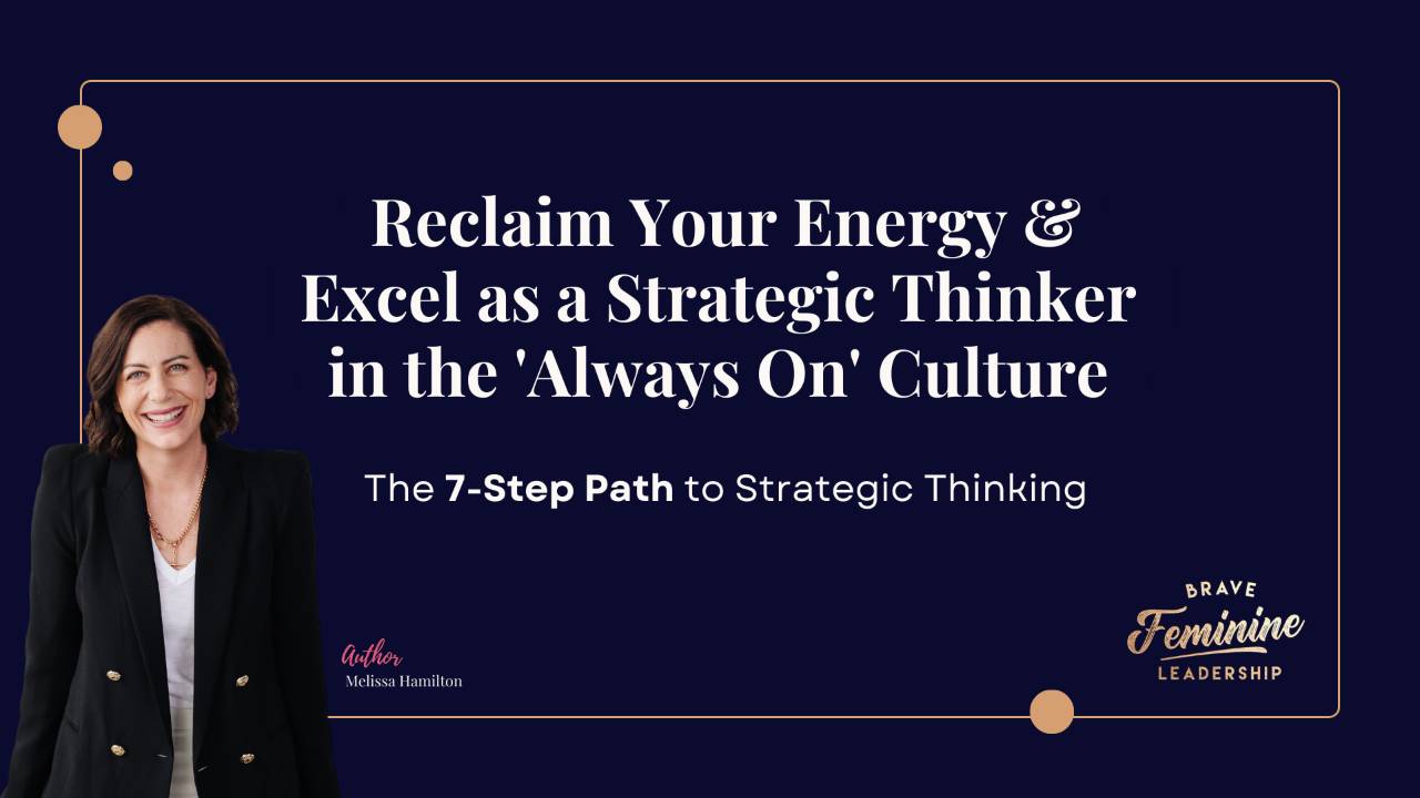 Guide for Senior Female Leaders to Strengthen Strategic Thinking