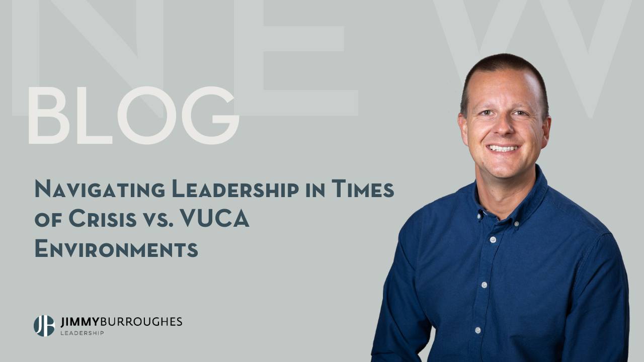 Navigating Leadership in Times of Crisis vs. VUCA Environments