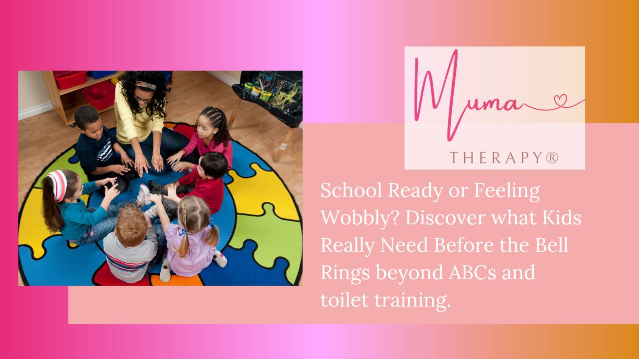 School Ready or Feeling Wobbly? What Kids Need Before the Bell Rings