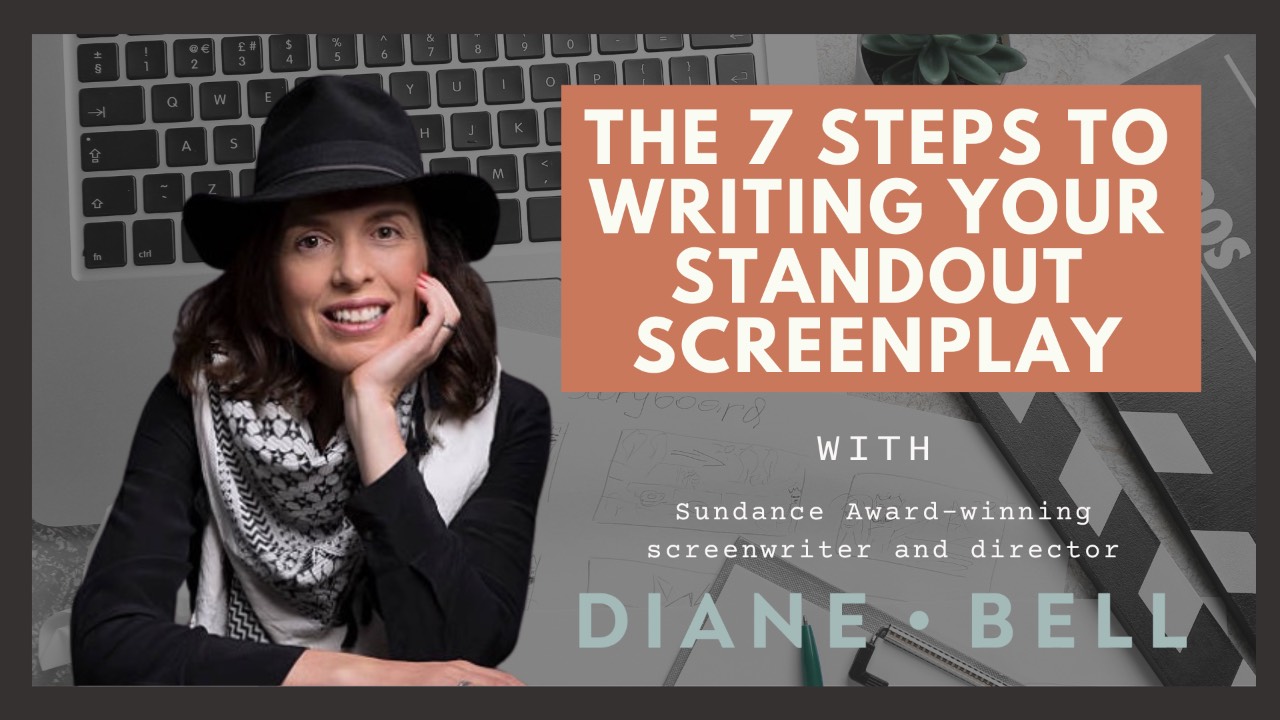 7 Steps to Writing Your Standout Screenplay