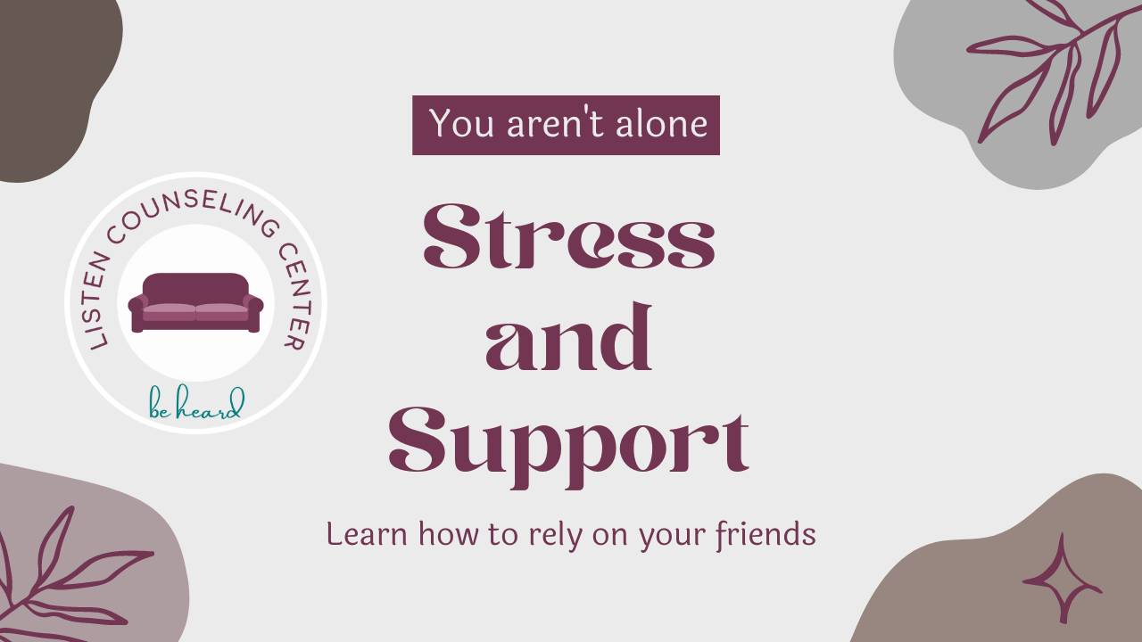 Stress and Support: Strengthening Friendships in Tough Times