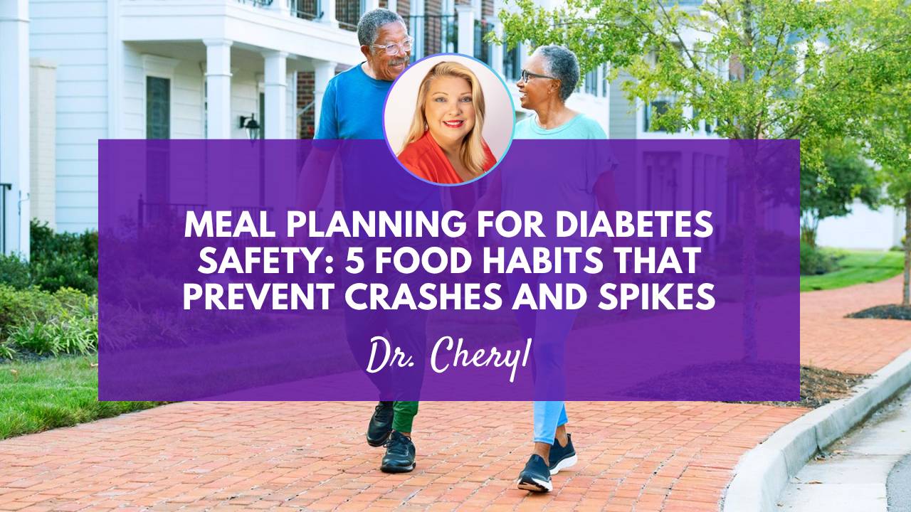 Meal Planning for Diabetes Safety: 5 Smart Food Habits