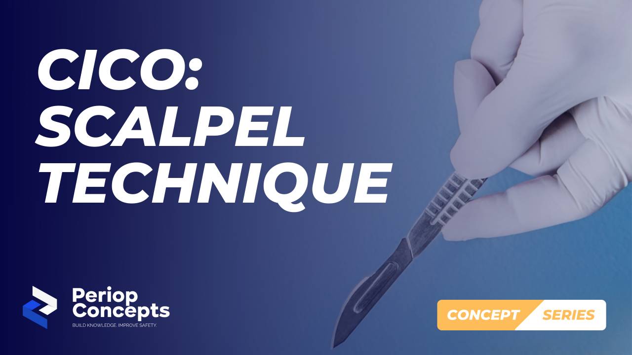 CICO: Scalpel Technique