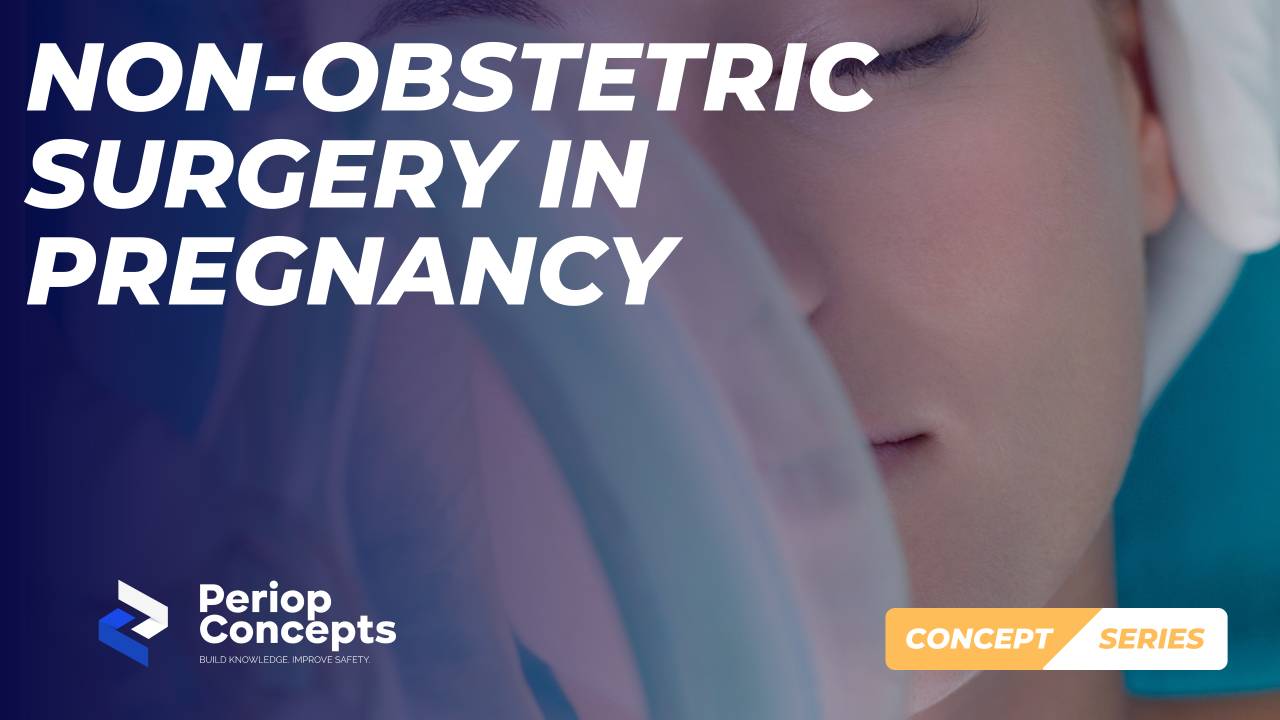 Non-obstetric surgery during pregnancy