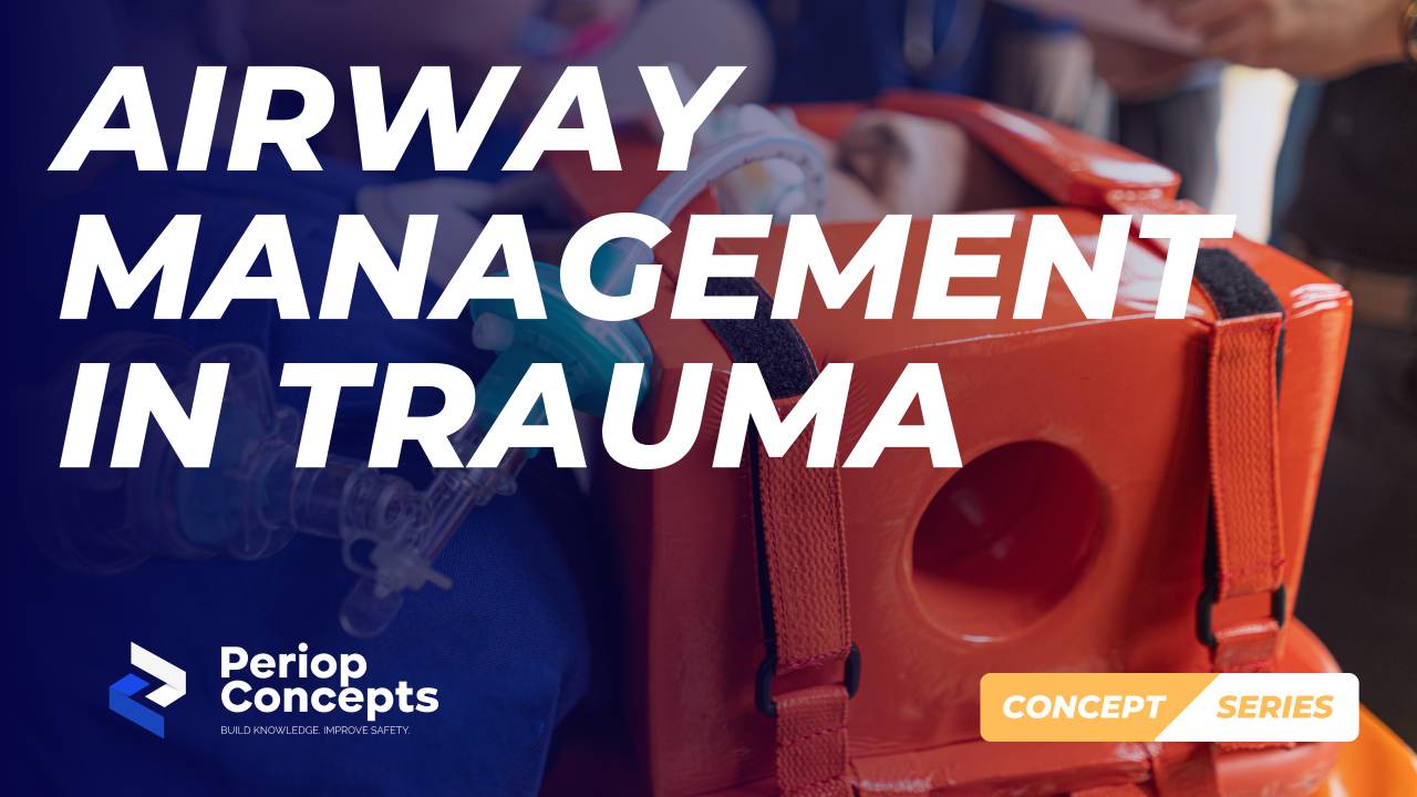 Airway Management in Trauma