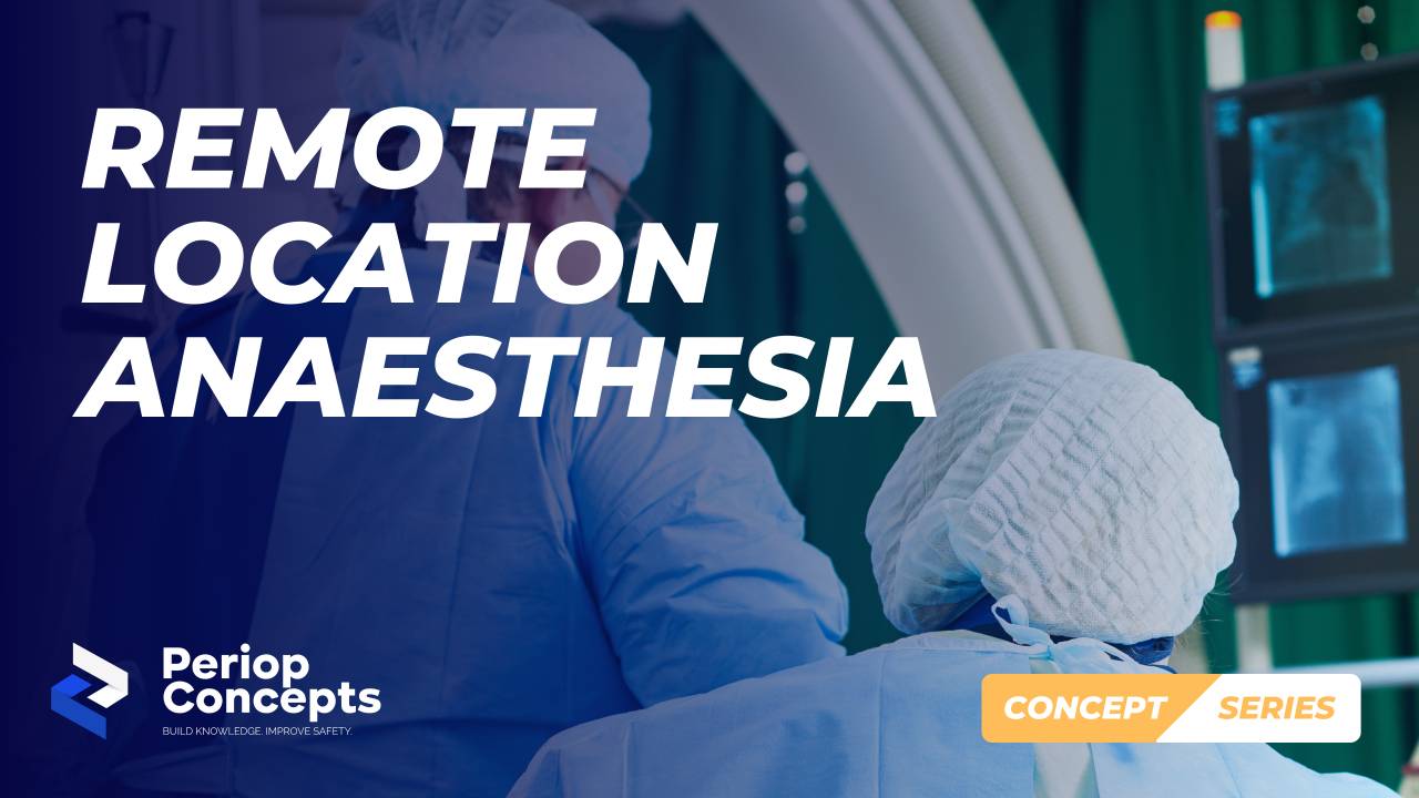Entering the Twilight Zone - Non Operating Room Anaesthesia (NORA)