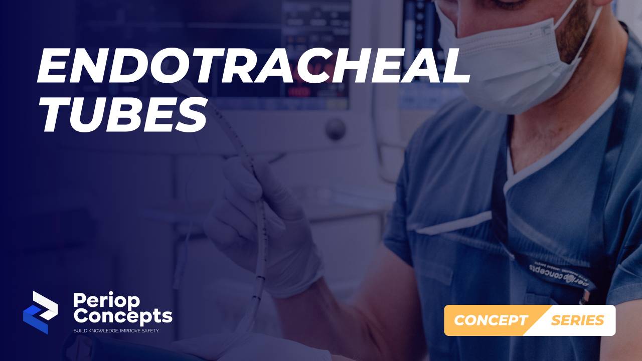Endotracheal Tubes Explained