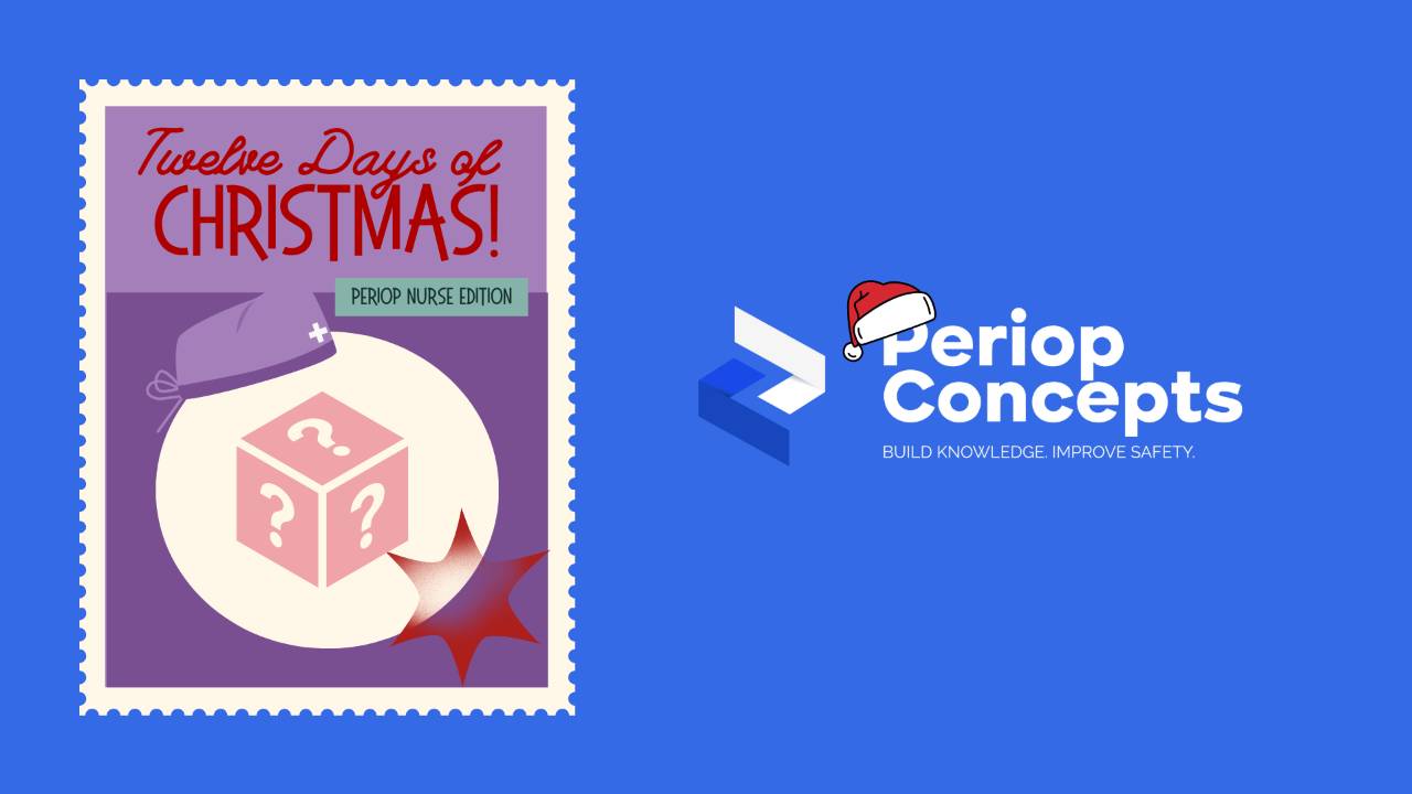 12 Days of Christmas Periop Concepts Value Giveaway
