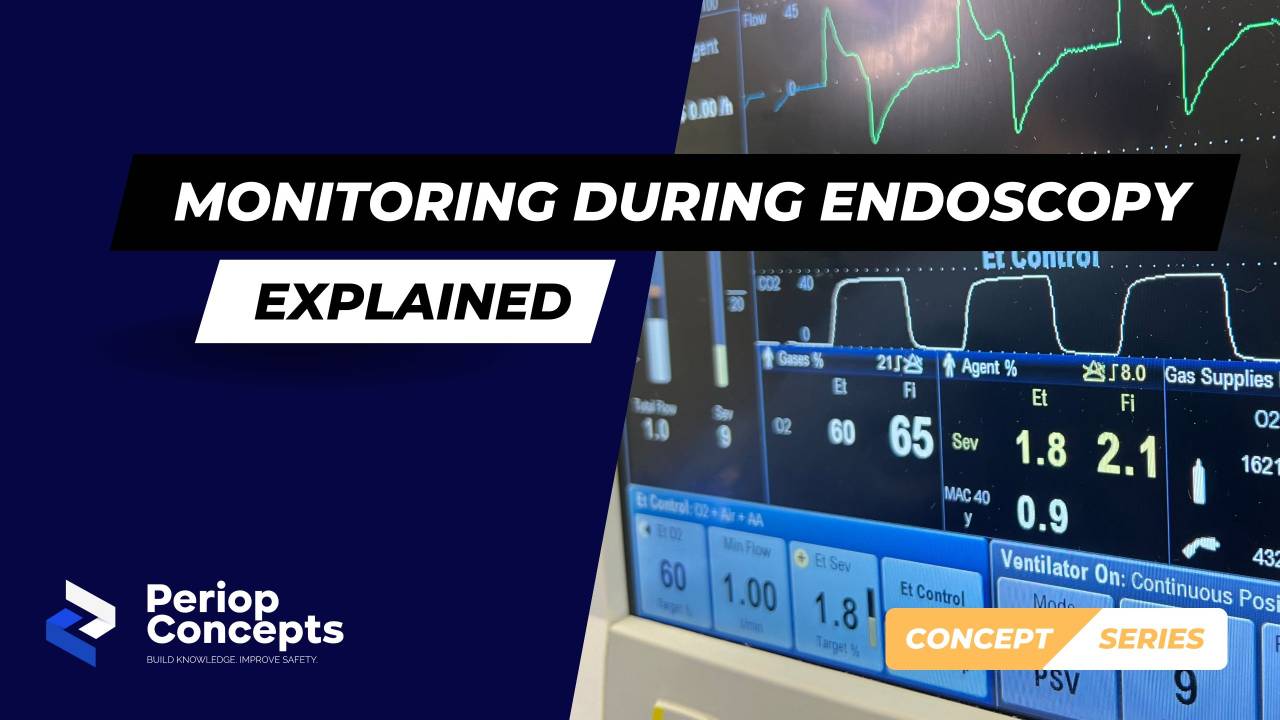 Monitoring During Endoscopy