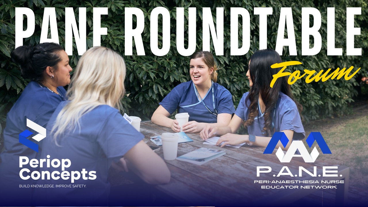 The Perianaesthesia Nurse Educator Roundtable