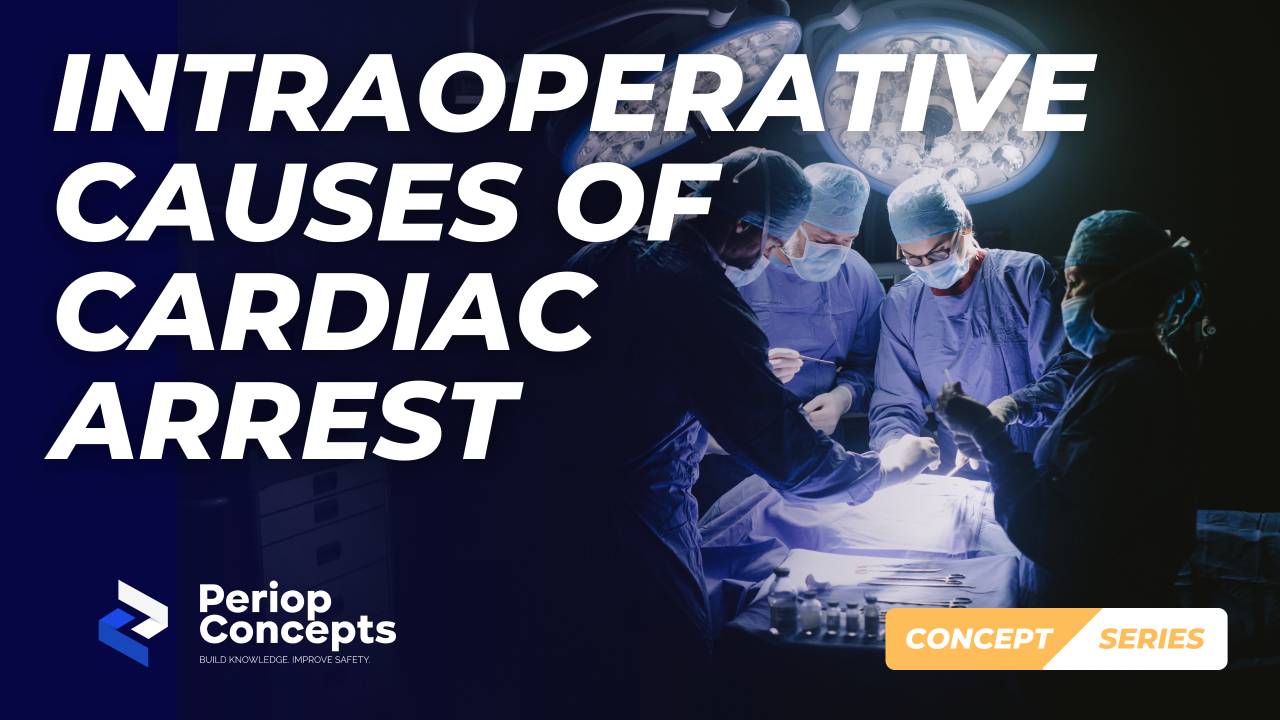 Intraoperative Causes of Cardiac Arrest