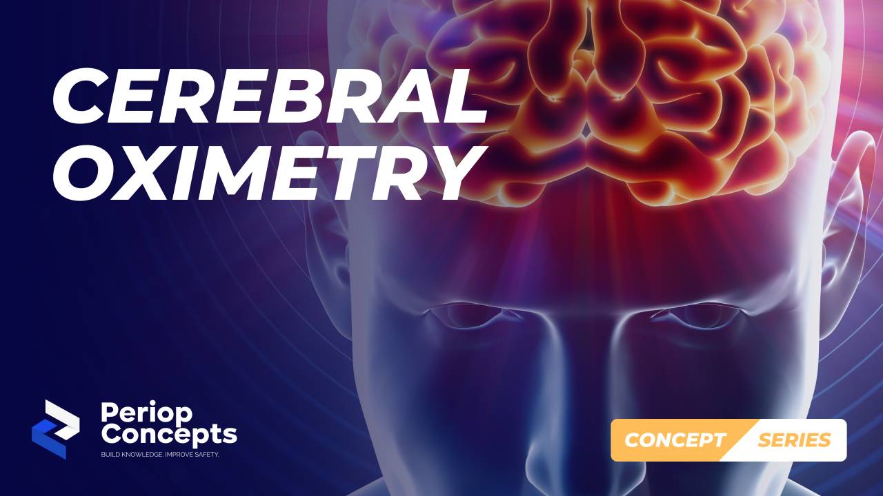 Cerebral Oximetry