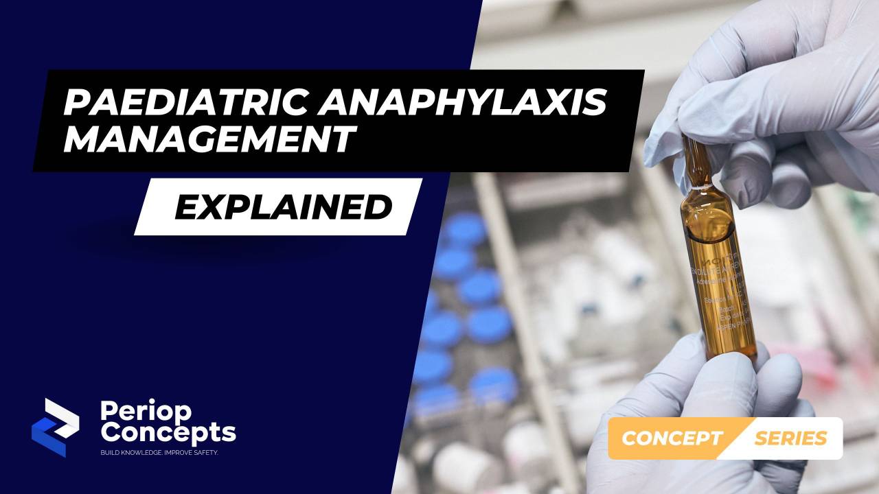 Paediatric Anaphylaxis Management
