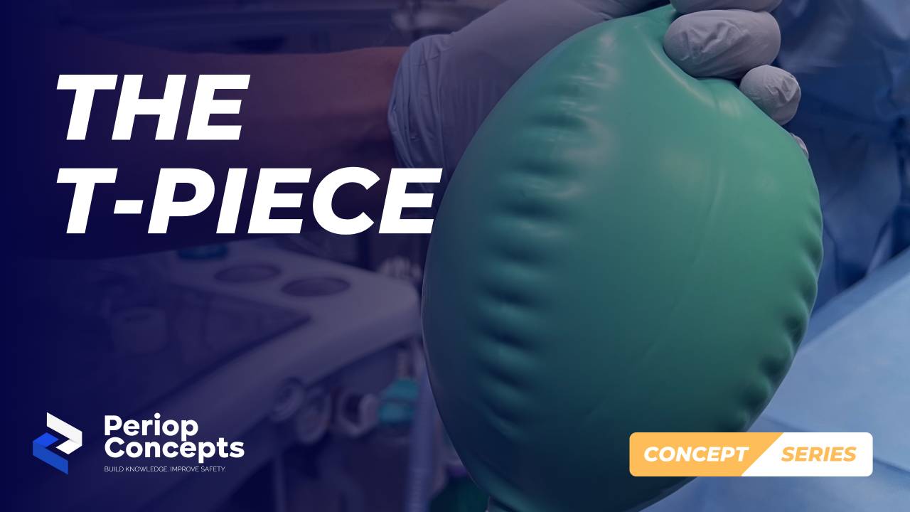 The Paediatric T-Piece Explained