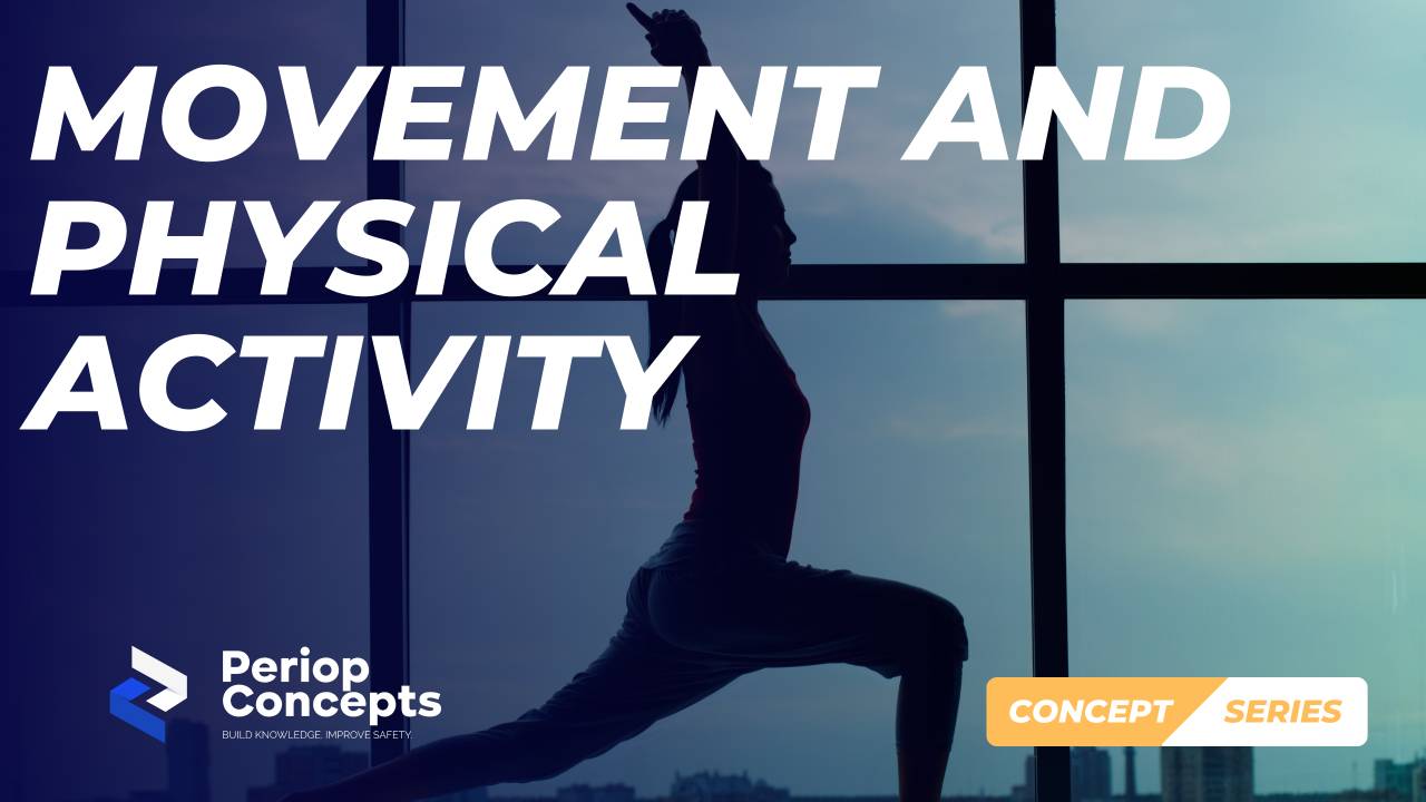 Movement and physical activity