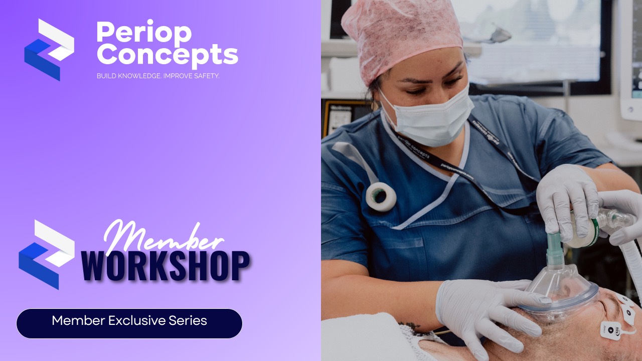 Periop Concepts Member Workshops