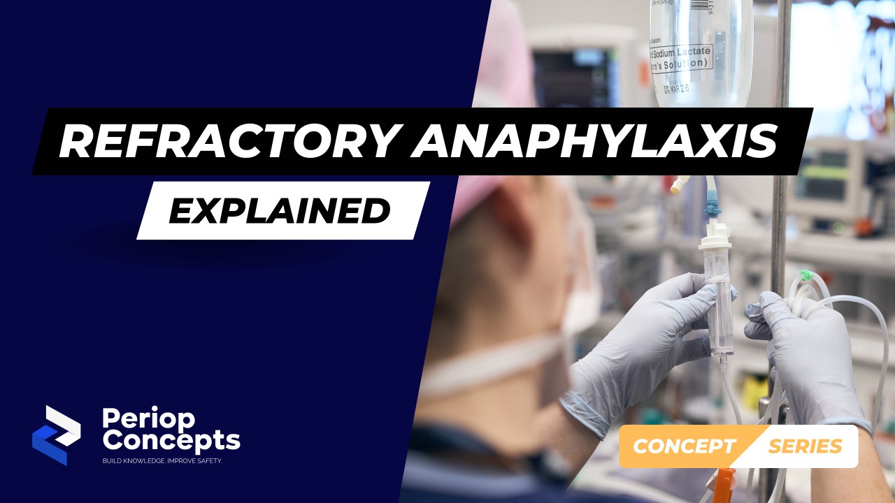 Refractory Anaphylaxis