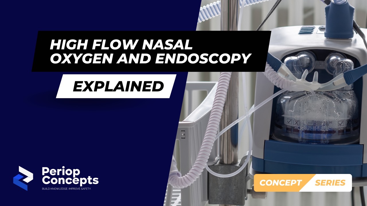 High Flow Nasal Oxygen and Endoscopy