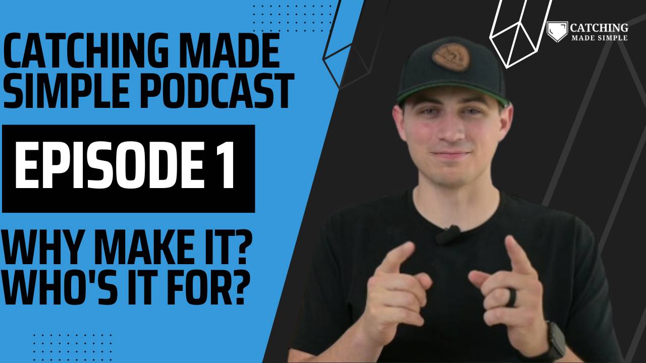 The Catching Made Simple Podcast: An Introduction