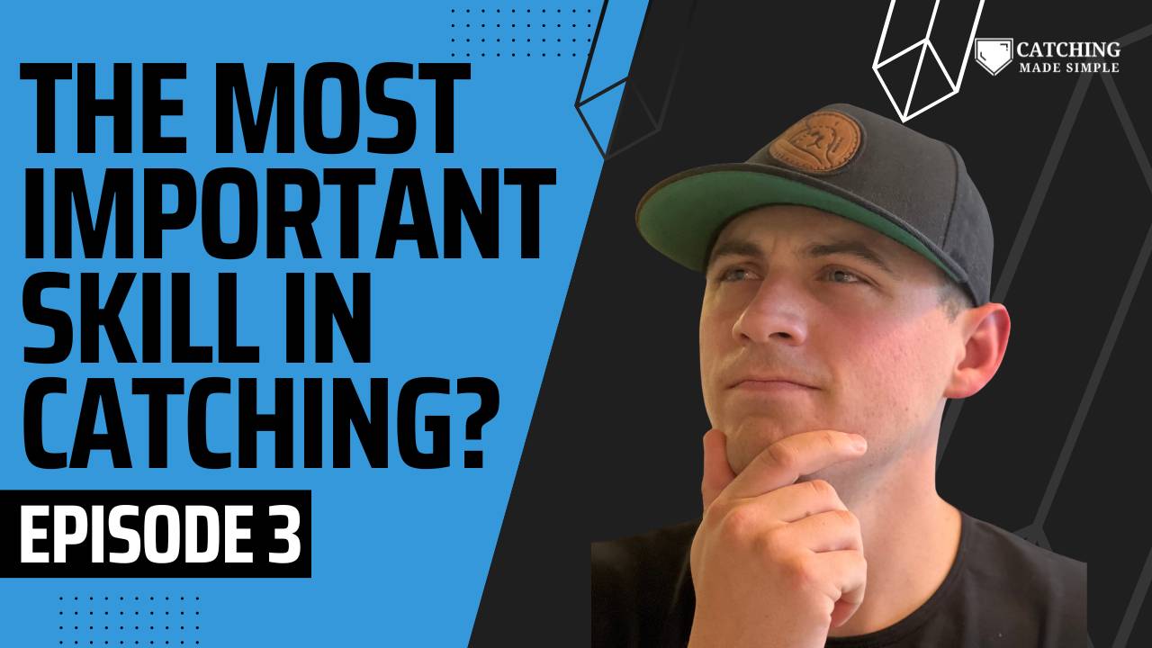 The Most Important Skill for Catchers? You Won't Believe the Answer!