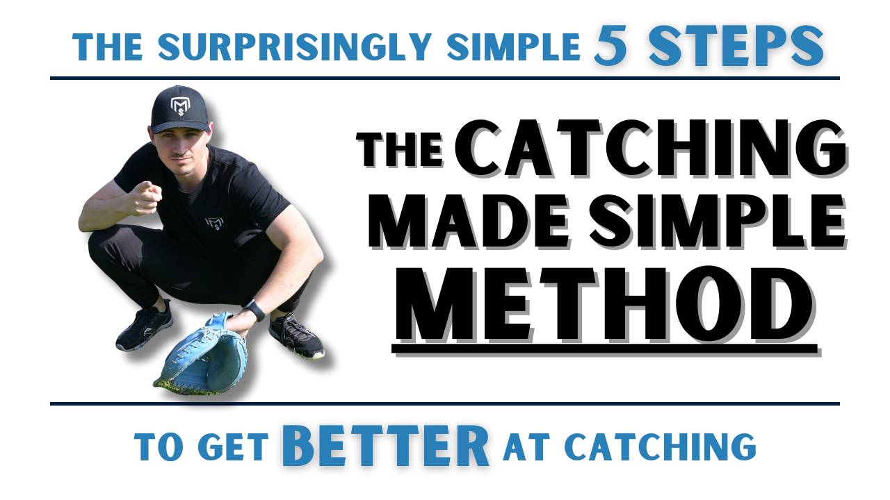 Catching Made Simple Method Course