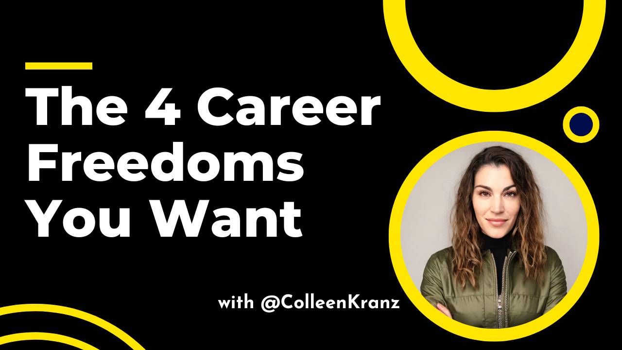 GNT #089: The 4 Career Freedoms You Want