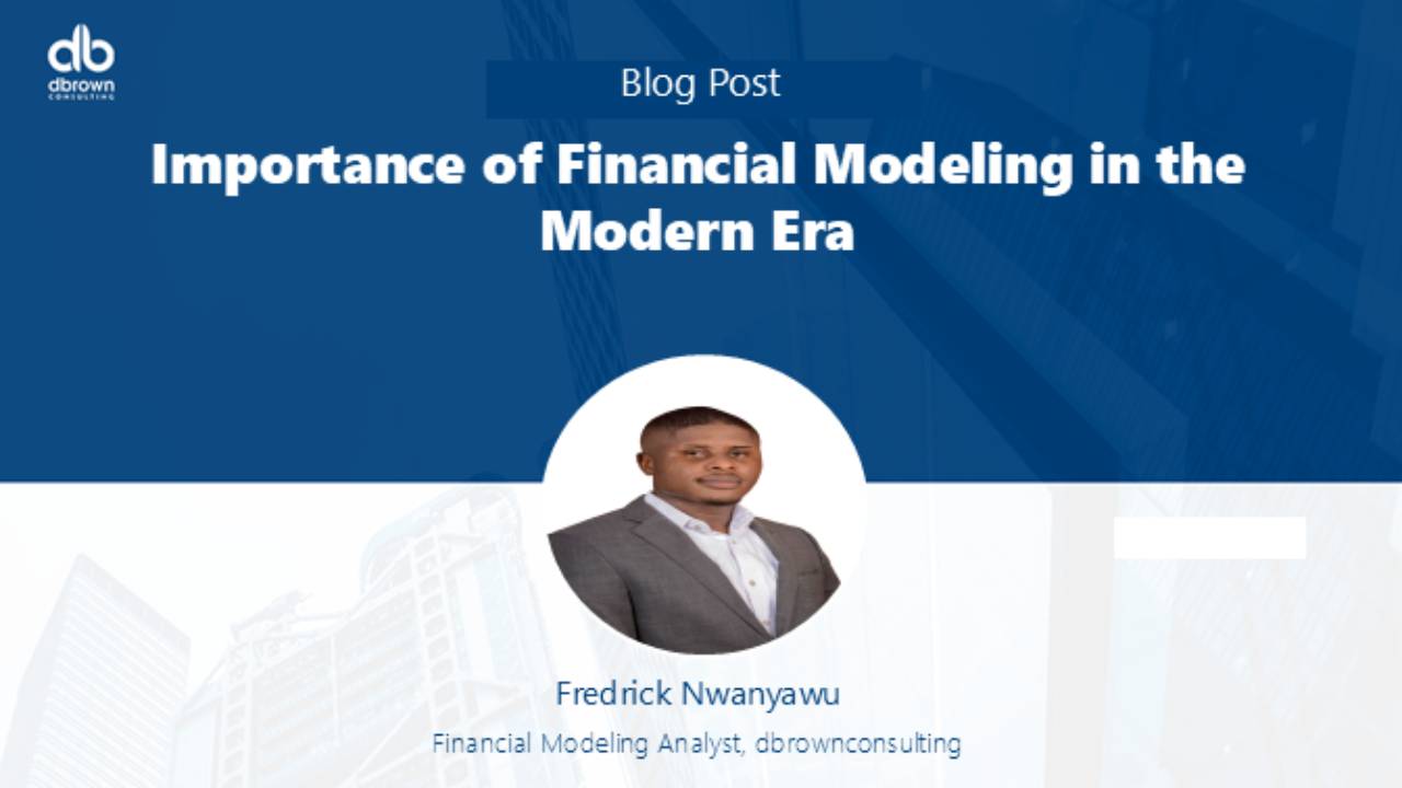 Importance of Financial Modeling in the Modern Era