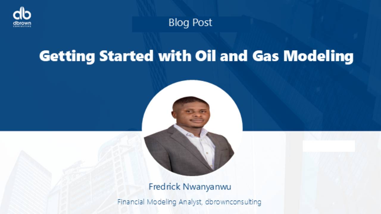 Getting Started with Oil and Gas Modeling