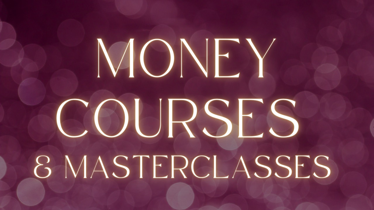 Money Courses & Masterclasses