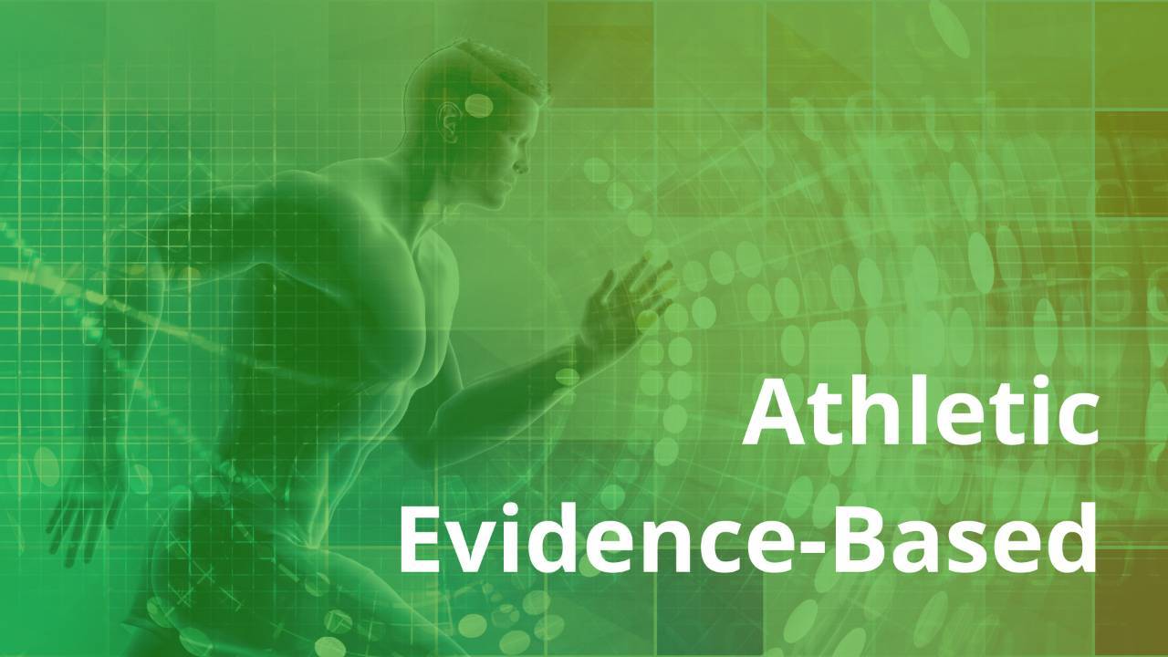 Athletic Evidence Based