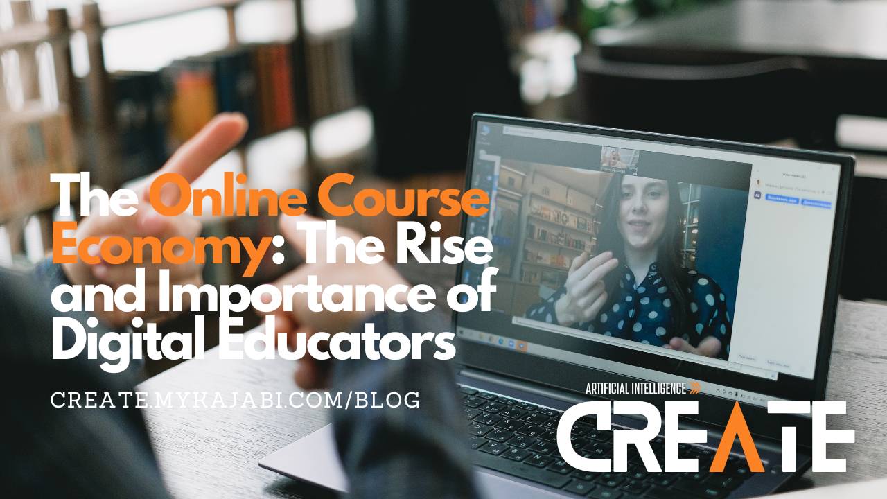 Online Course Economy: The Rise and Importance of Digital Educators