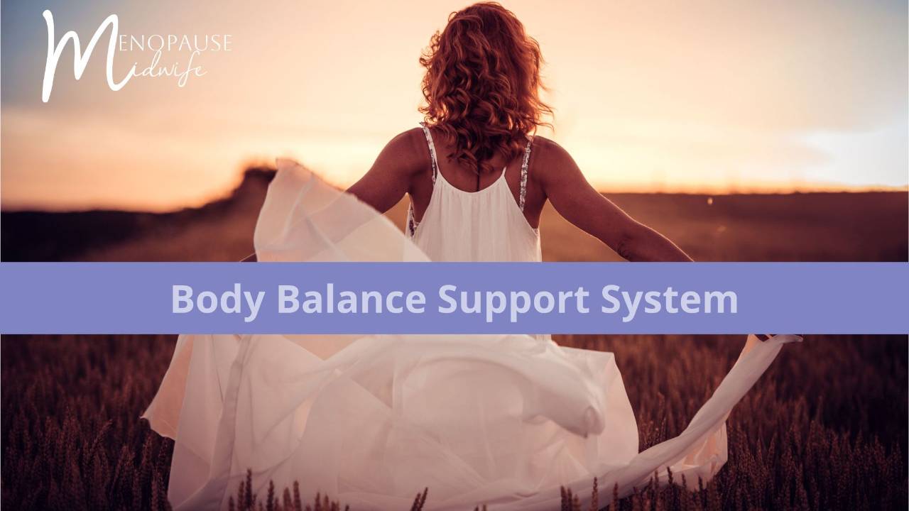 Body Balance Support System for Menopause