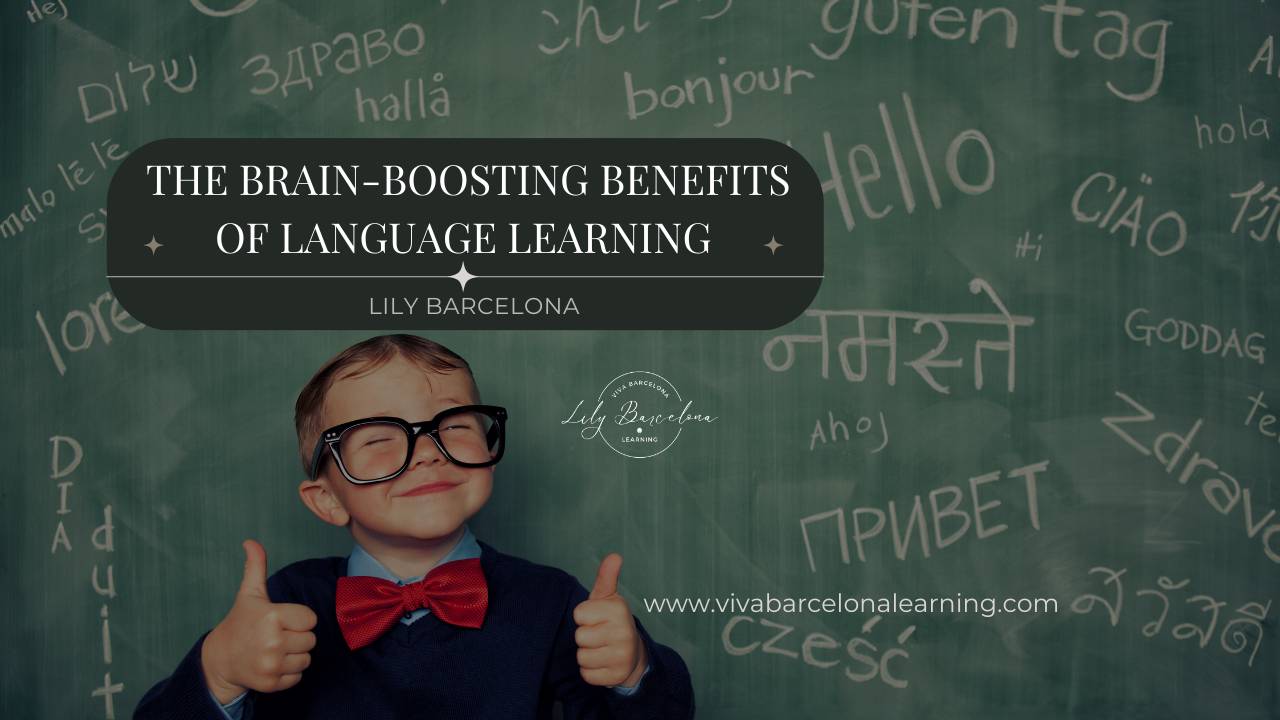 Learning a Second Language: the Ultimate Brain Workout