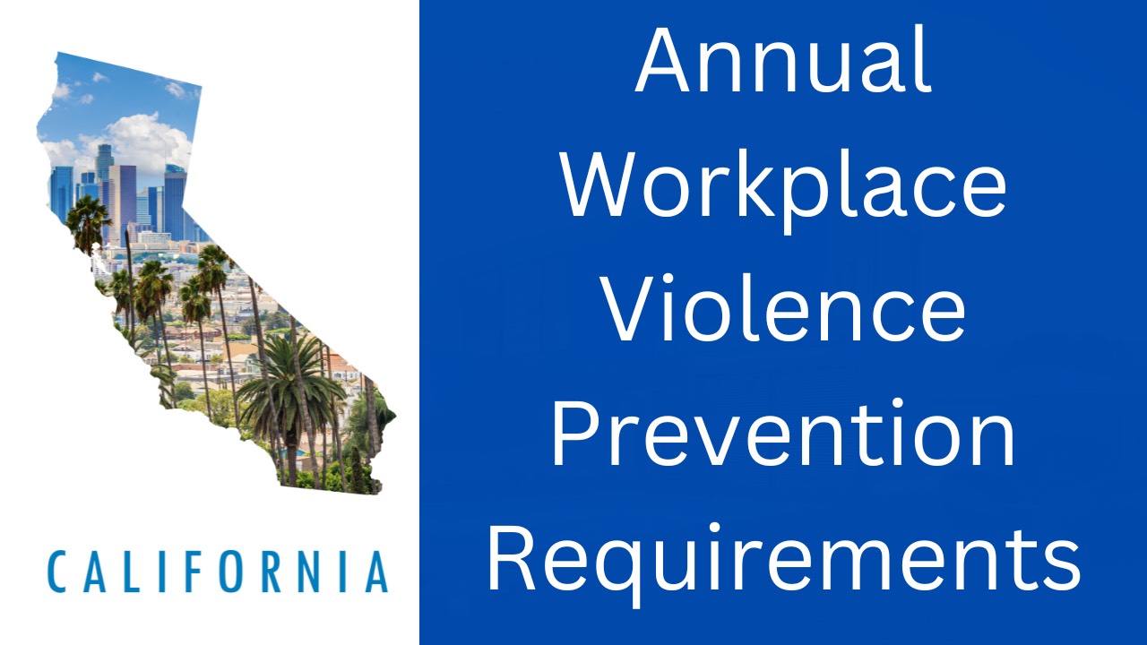 California's Annual Workplace Violence Prevention Requirements