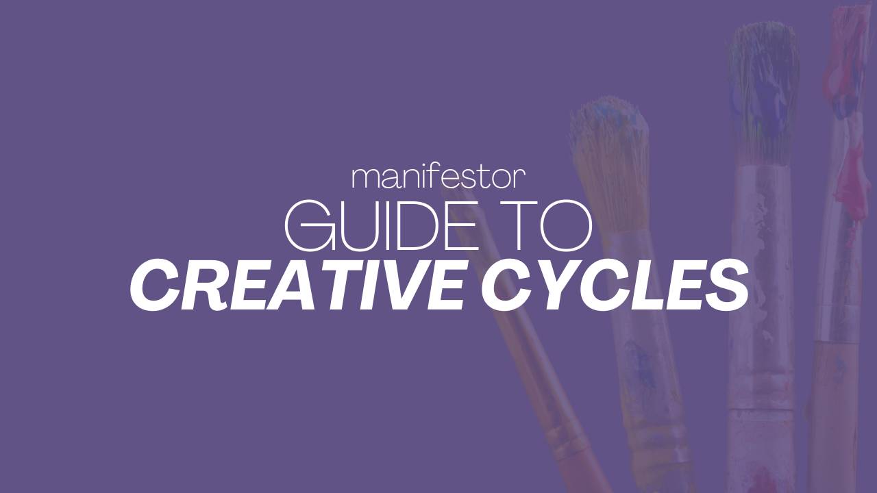 Manifestors Guide to Creative Cycles