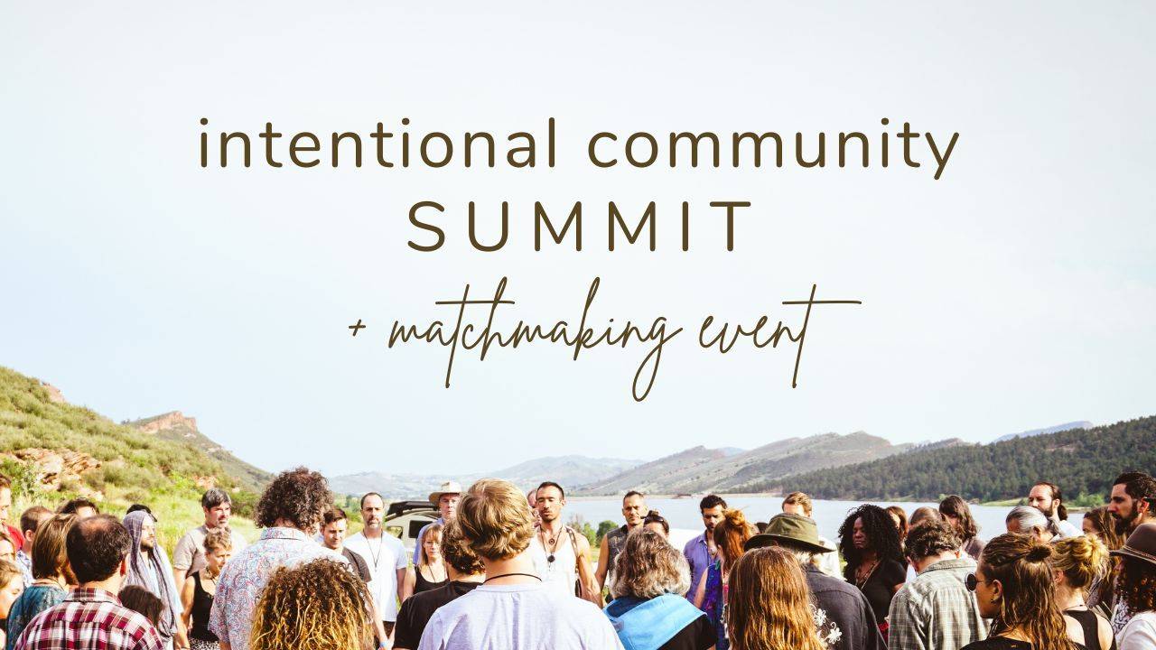 Intentional Community Summit