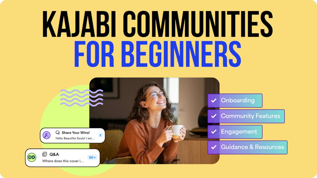 Kajabi Communities for Beginners